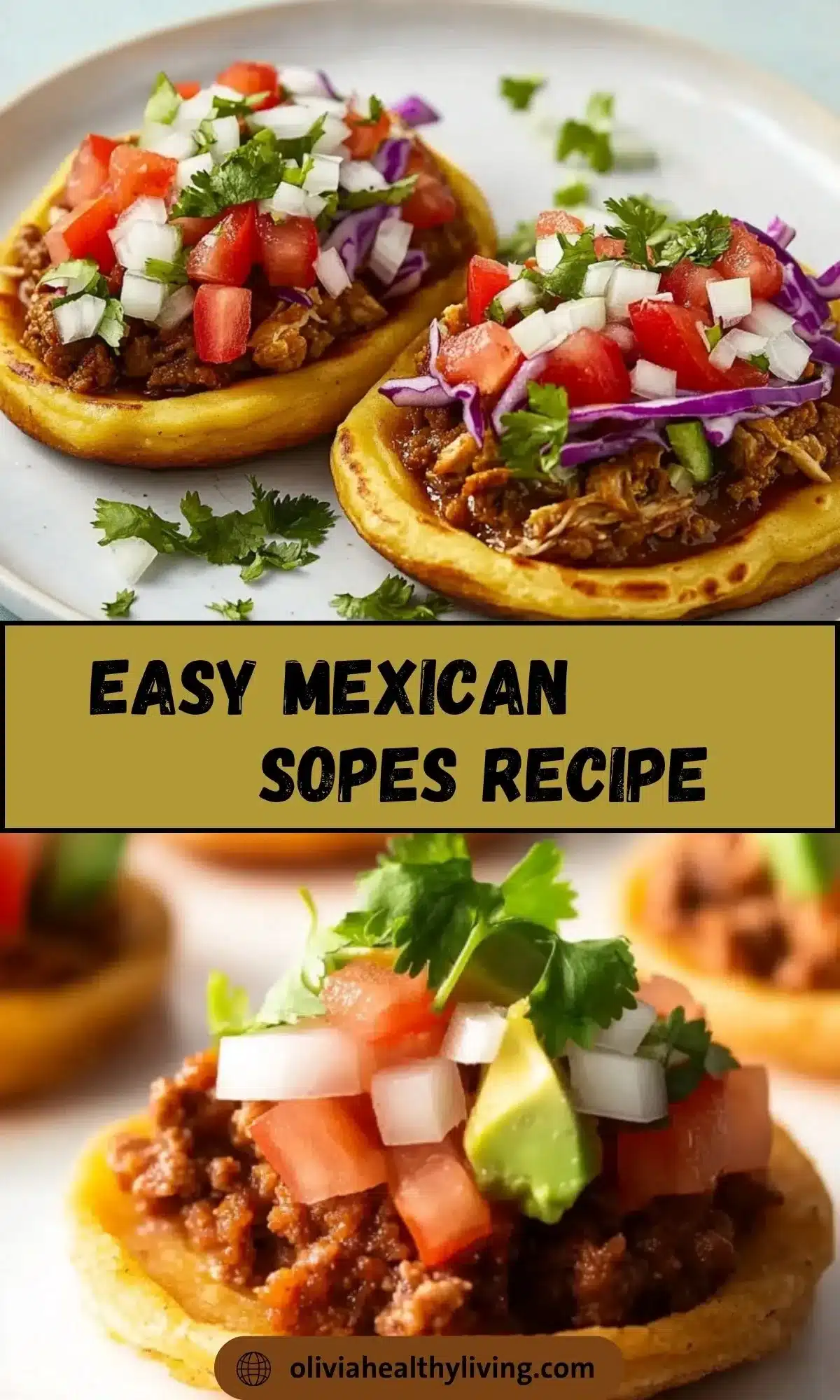 Easy Mexican Sopes Recipe From Scratch