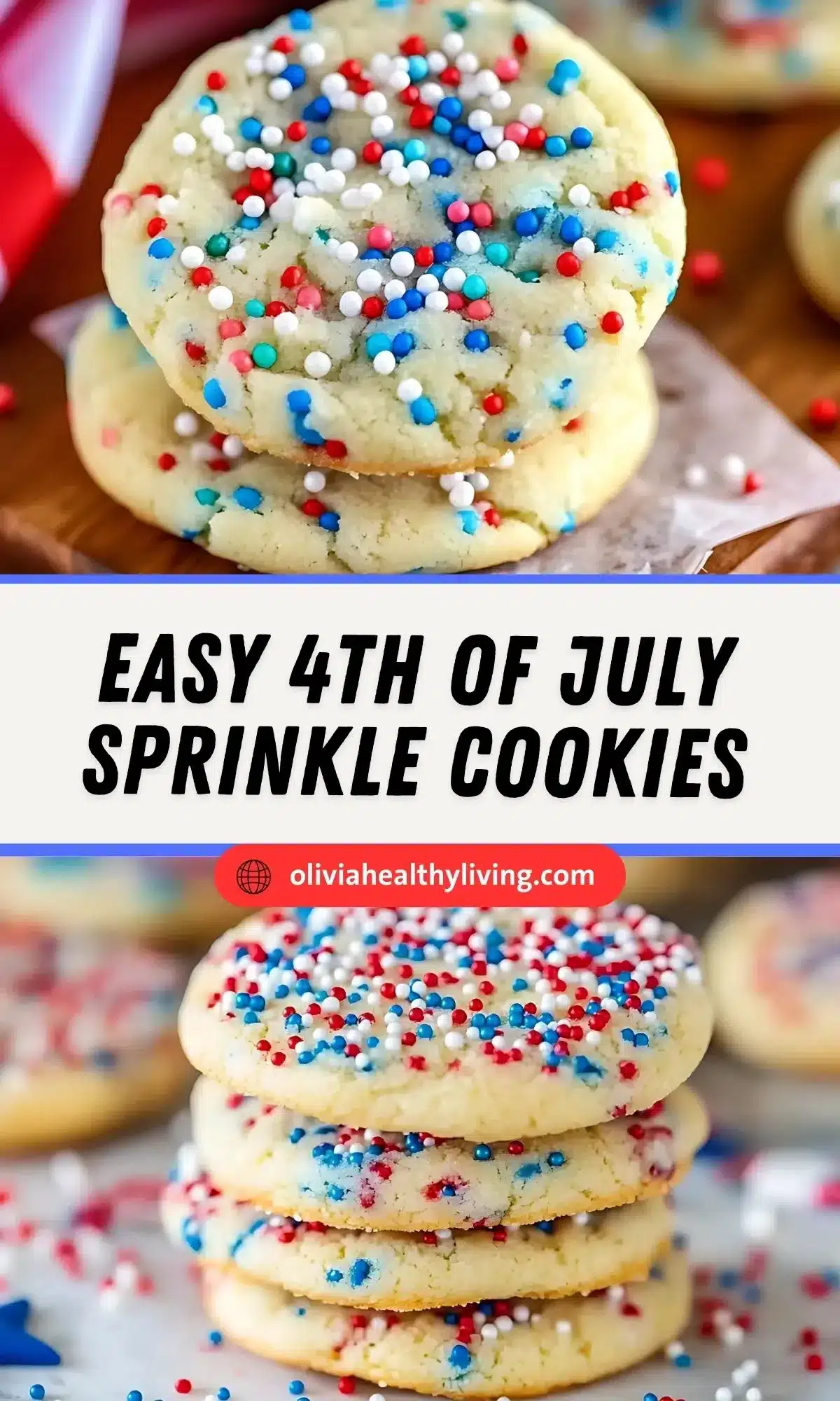 Star-Spangled Sprinkle Cookies: The Perfect Fourth of July Treat