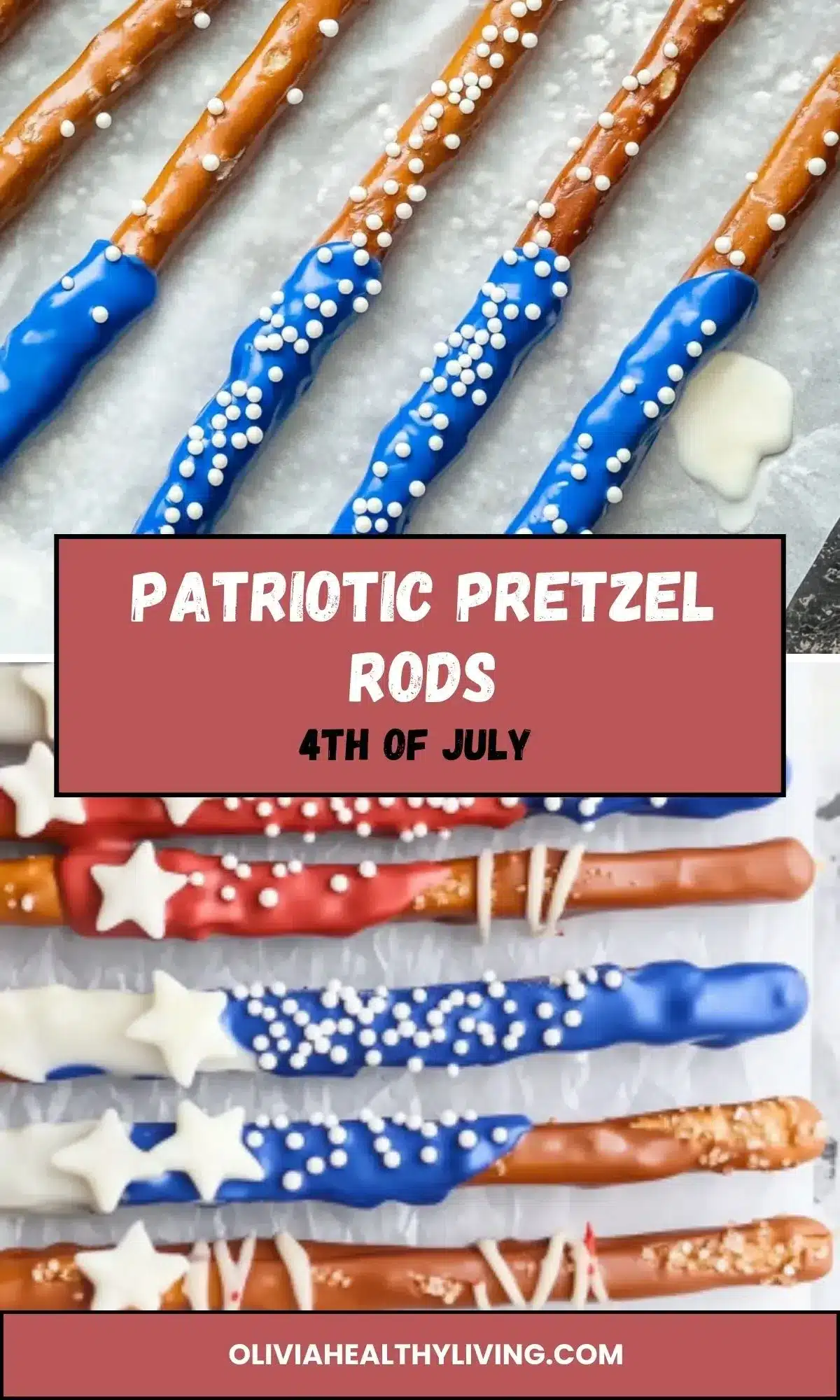 Easy Patriotic Pretzel Rods Recipe - Red White Blue Treats