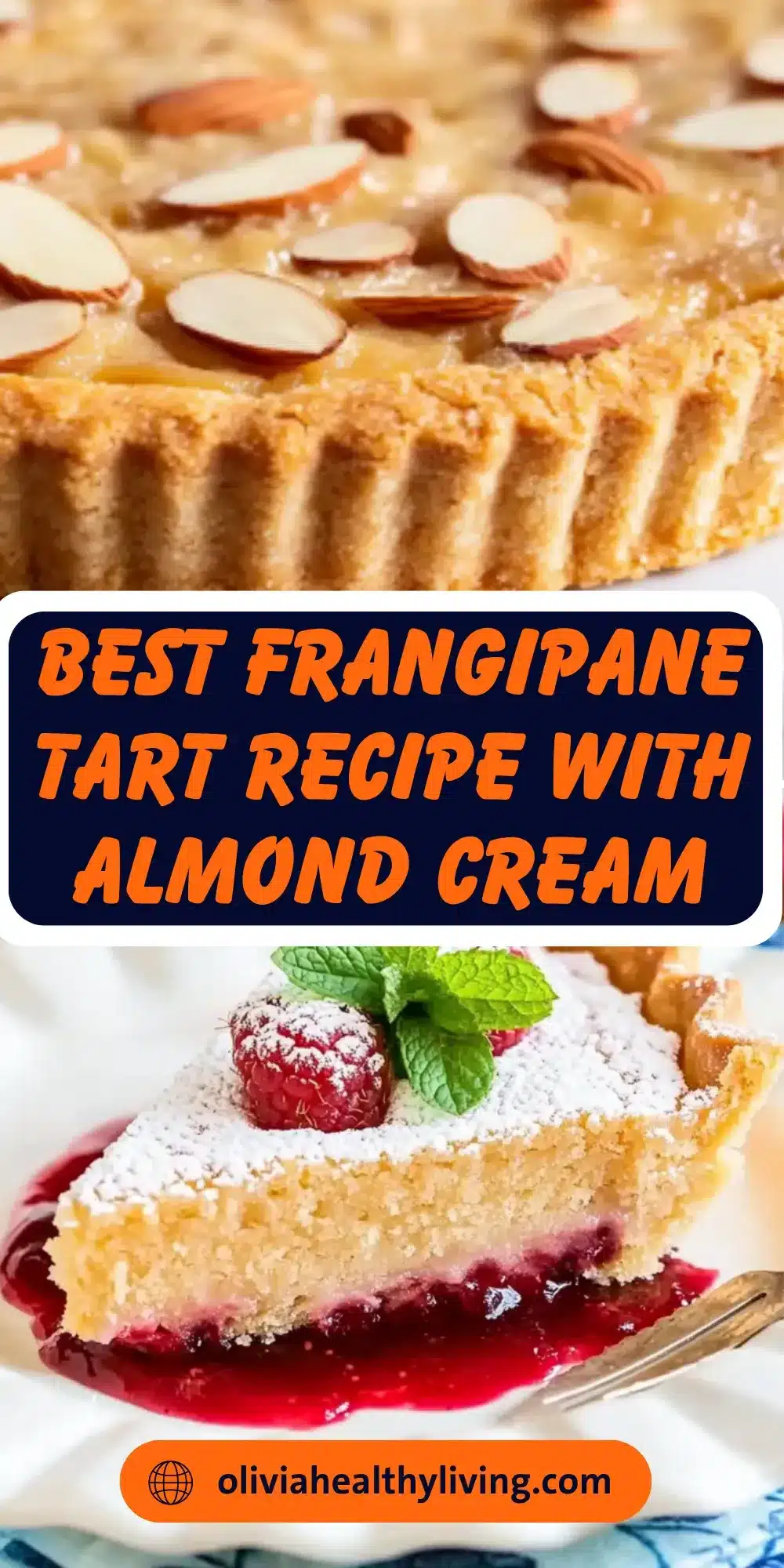 Best Frangipane Tart Recipe (Easy + Bakery-Quality)