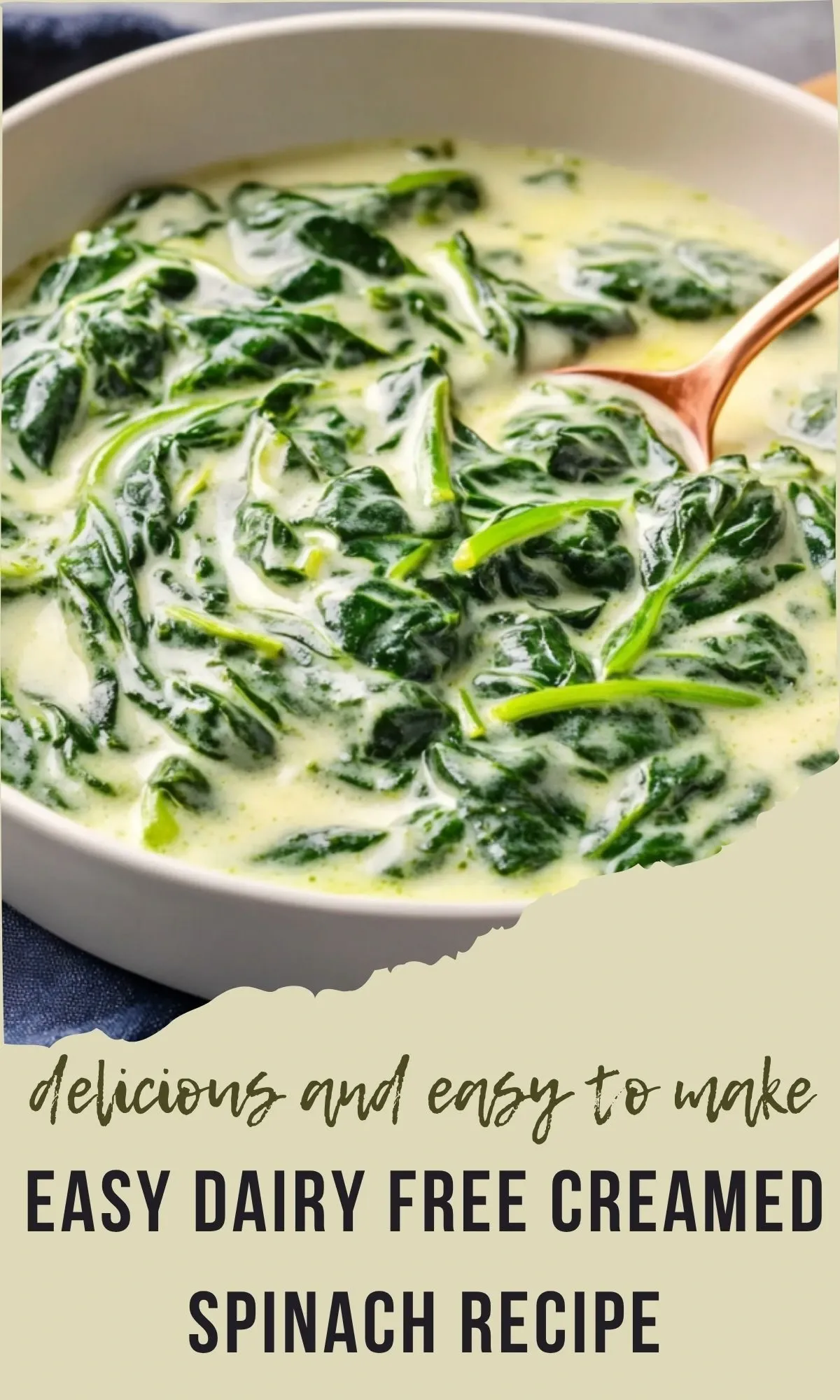 Easy Dairy Free Creamed Spinach Recipe (Ready in 20 Minutes!)