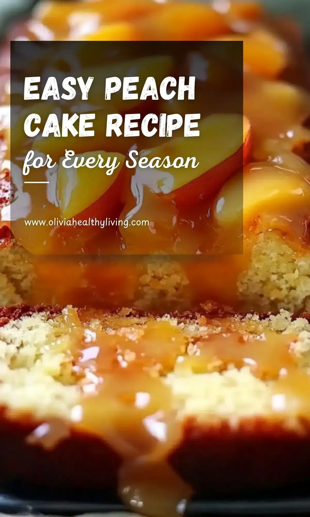 Irresistible Summer Peach Cake Recipe