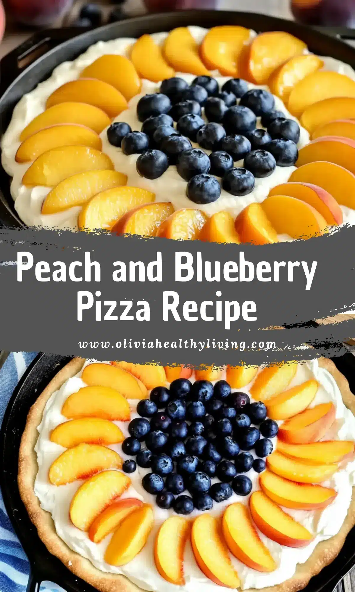 Easy Peach and Blueberry Pizza Recipe