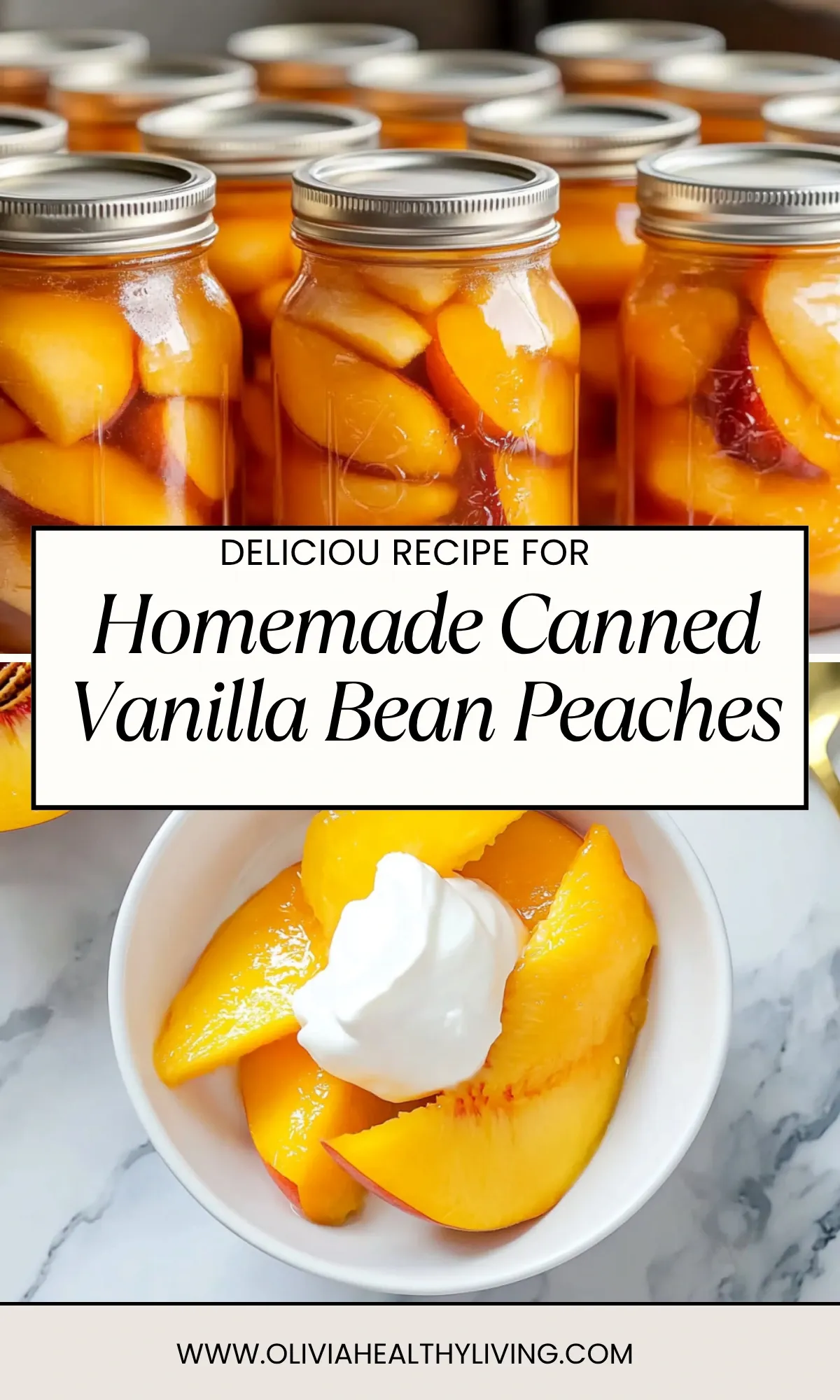 Easy Canned Vanilla Bean Peaches Recipe