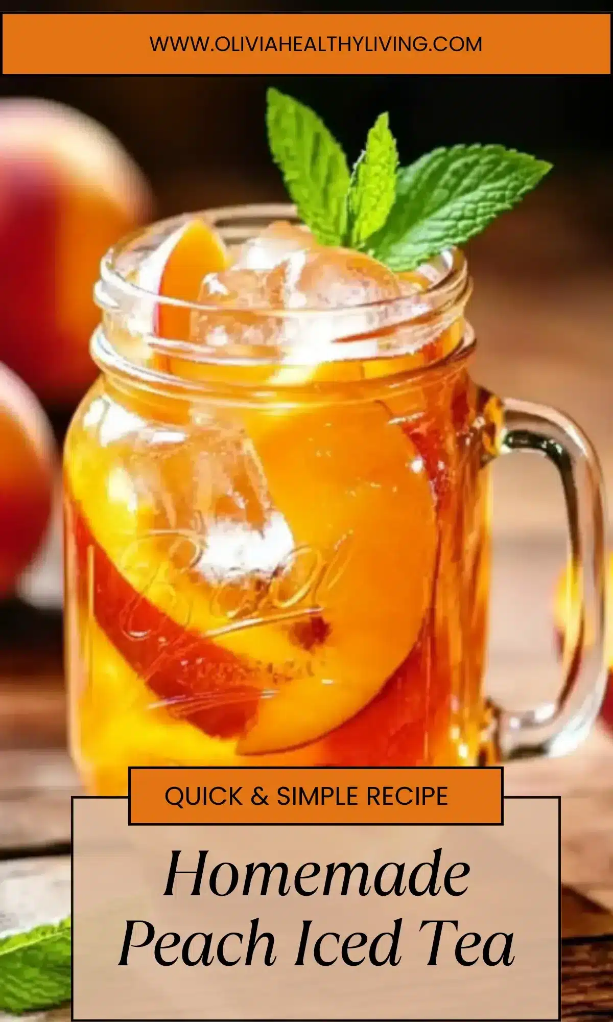 Peach Iced Tea Recipe for a Perfect summer