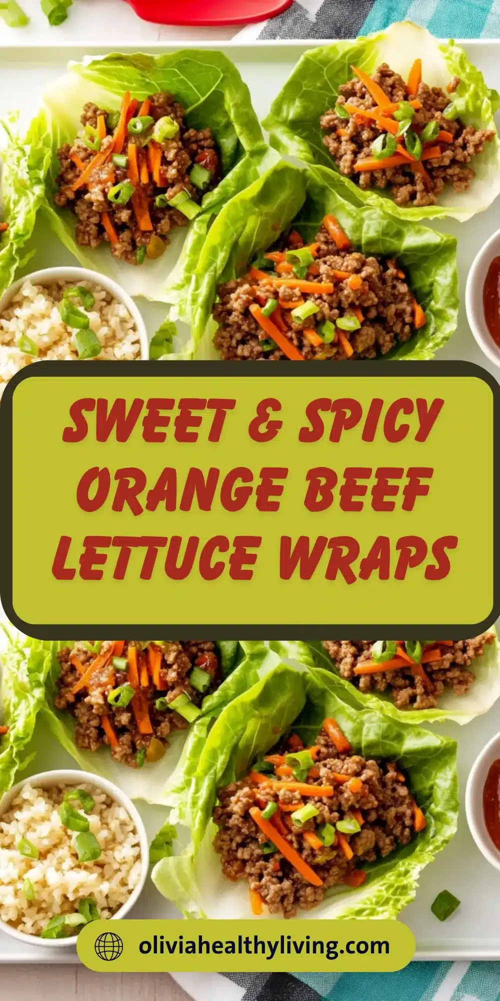 Orange Beef Lettuce Wraps - Quick 35-Minute Recipe