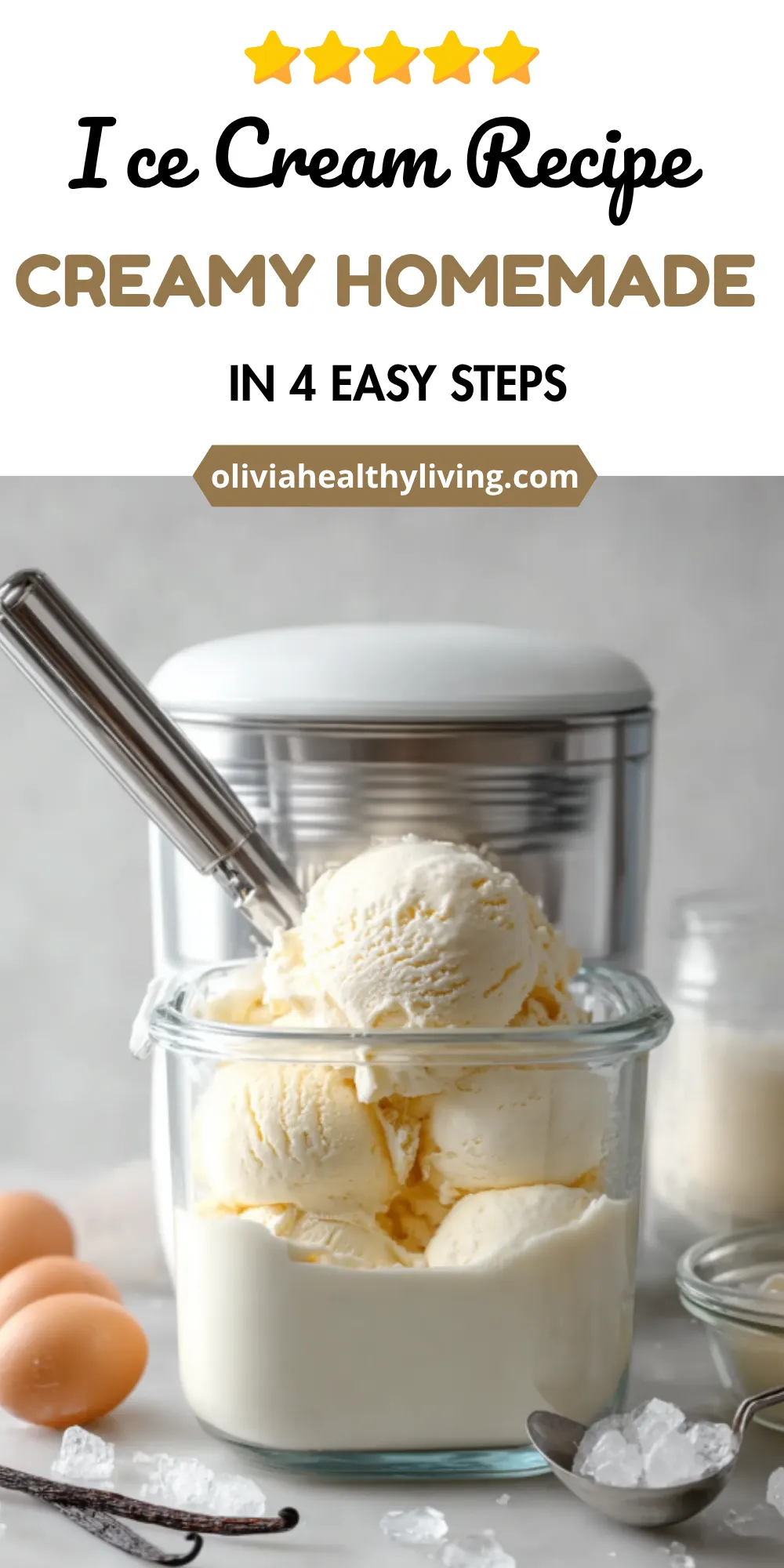 Easy Homemade Ice Cream Recipe